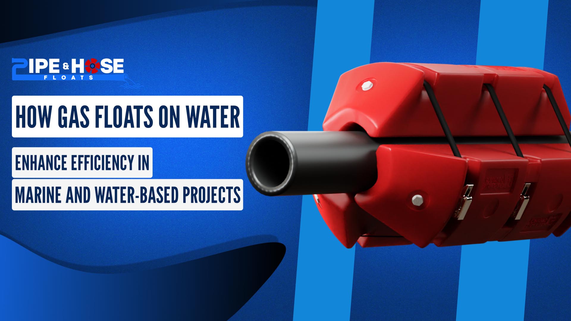 Enhancing Marine Efficiency with Gas Floats on Water