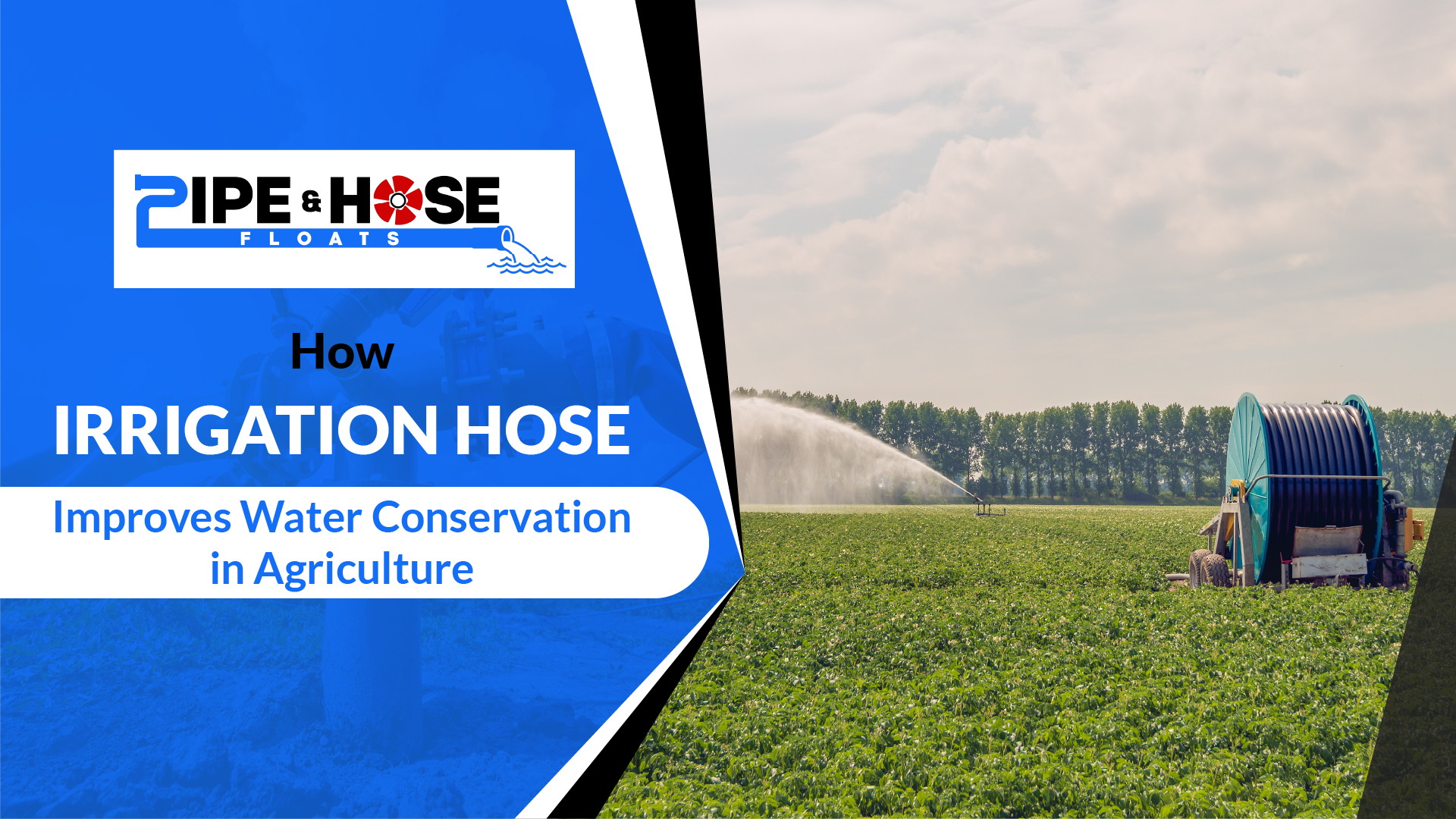 How Irrigation Hose Improves Water Conservation