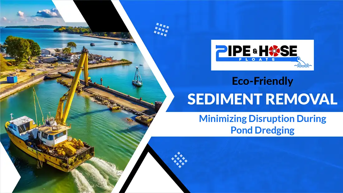 Eco-Friendly Sediment Removal: Minimizing Disruption in Pond Dredging